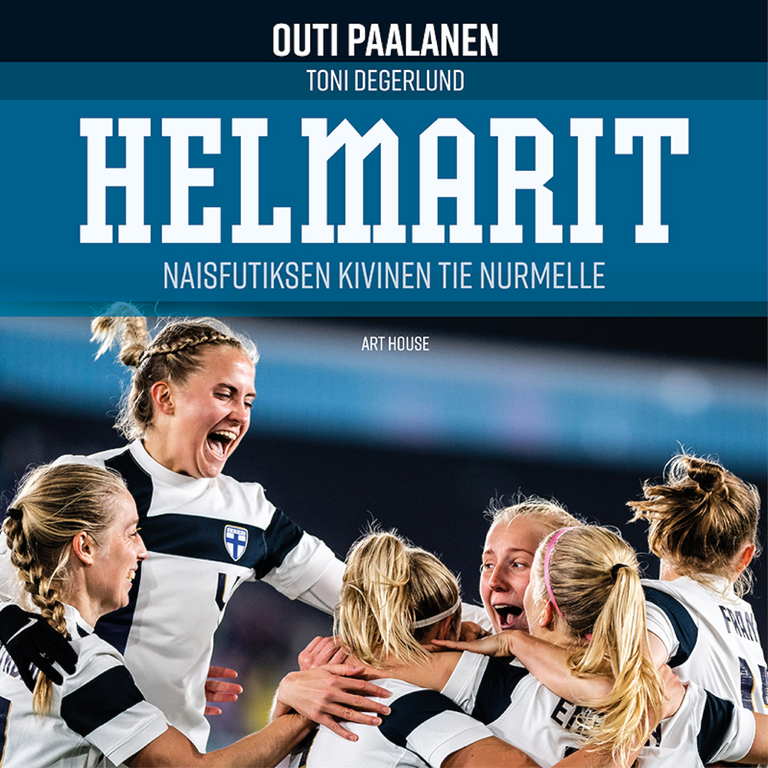 Helmarit - Women Soccer's Rocky Road to the Grass Book – Maajoukkueen ...